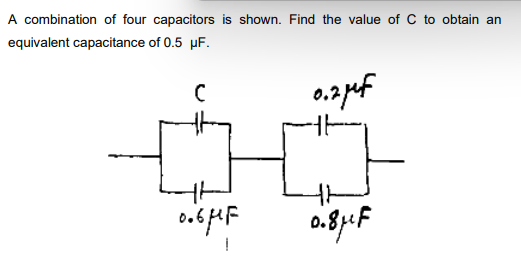 Solved A combination of four capacitors is shown. Find the | Chegg.com