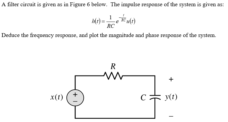 Solved A filter circuit is given as in Figure 6 below. The | Chegg.com