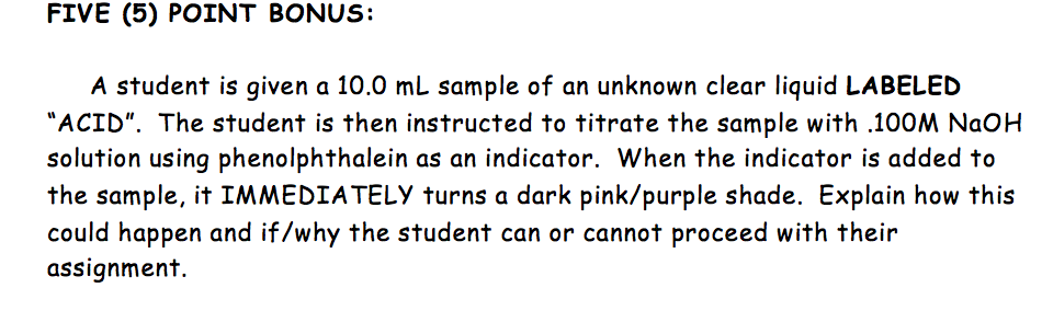 Solved FIVE (5) POINT BONUS: A student is given a 10.0 mL | Chegg.com