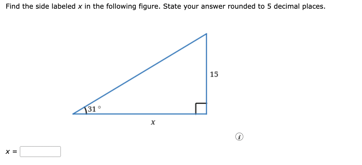 Solved Find the side labeled x ﻿in the following figure. | Chegg.com