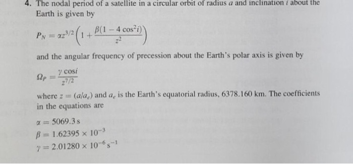 4. The nodal period of a satellite in a circular | Chegg.com