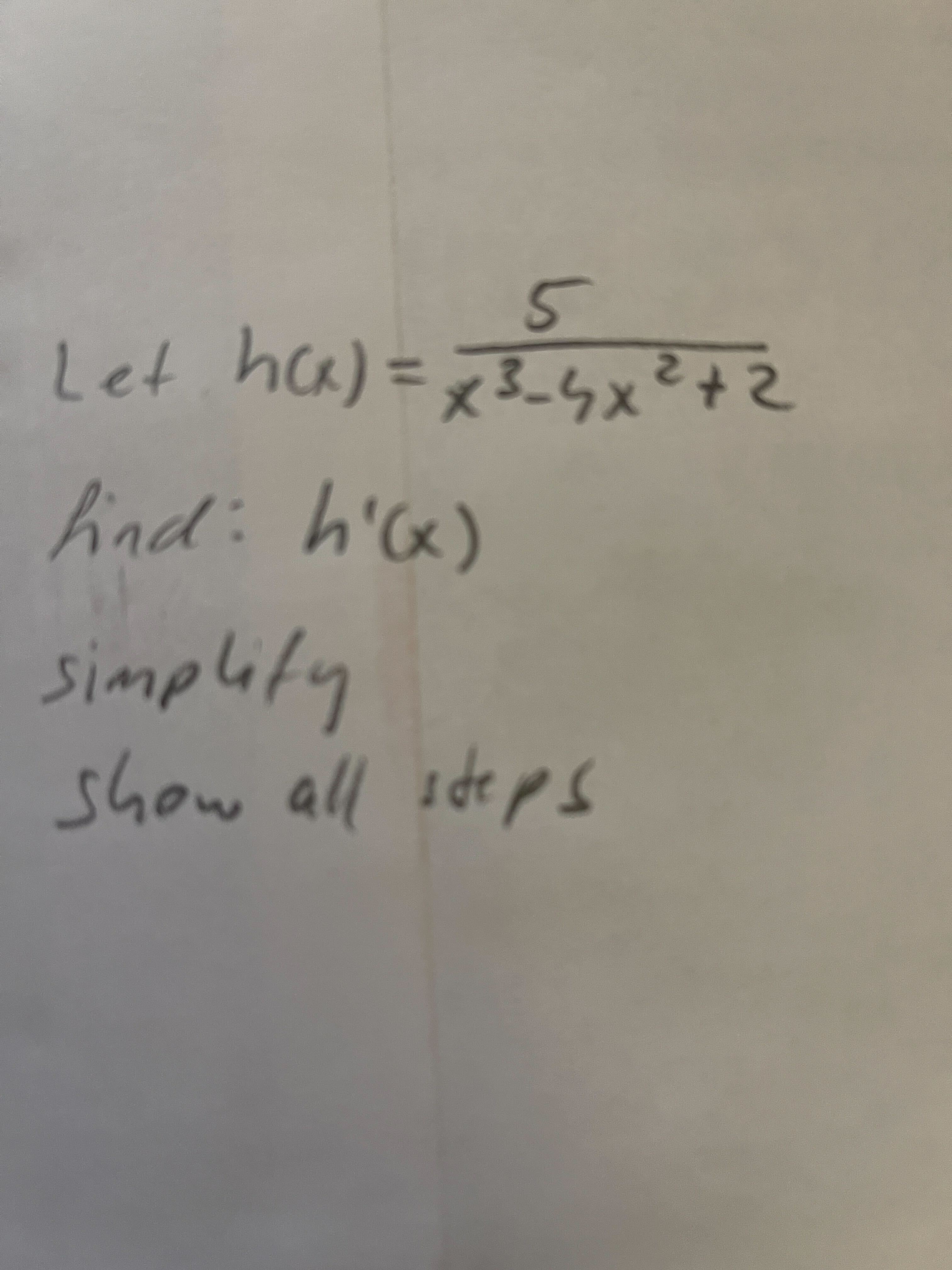 Solved Let h(x)=x3−4x2+25 find: h′(x) | Chegg.com