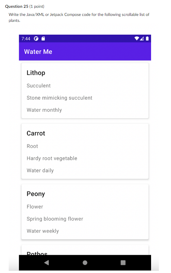 Solved Question 25 (1 point) Write the Java/XML or Jetpack | Chegg.com
