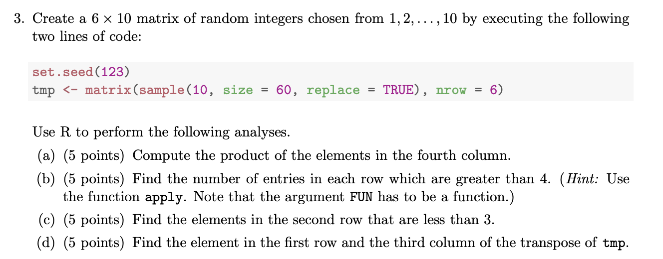Create a 6×10 matrix of random integers chosen from | Chegg.com
