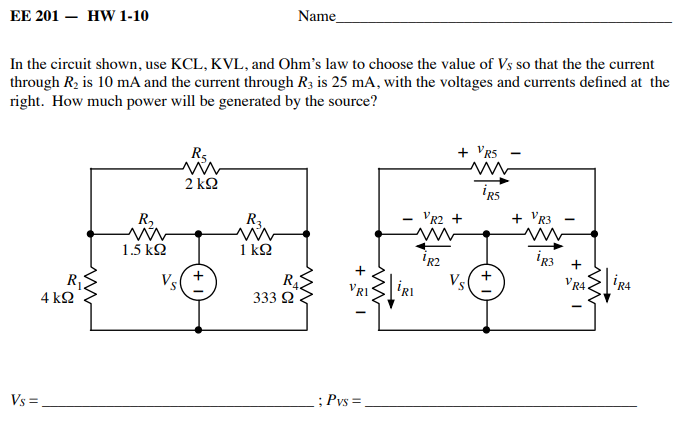 Solved EE 201 – HW 1-10 Name In the circuit shown, use KCL, | Chegg.com