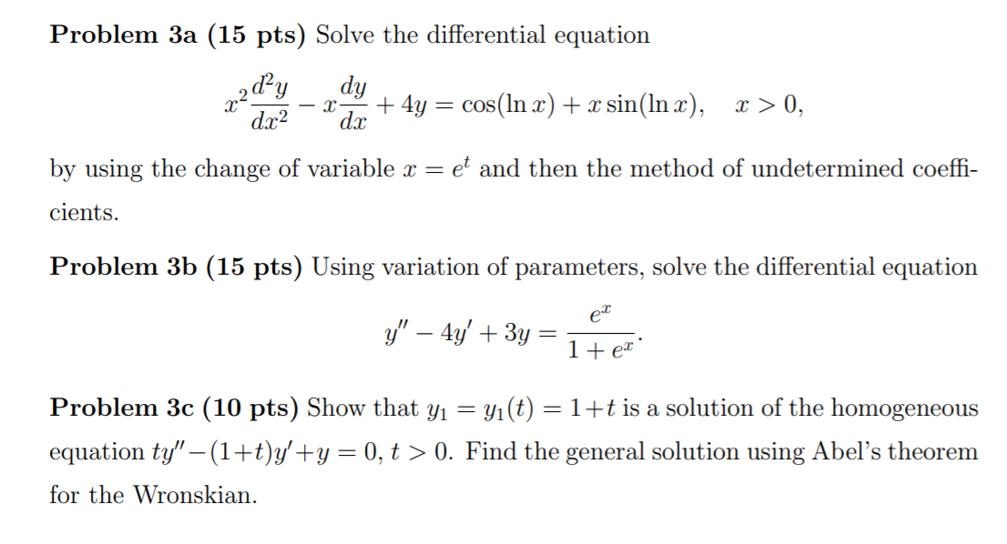 Solved Problem 3a (15 pts) Solve the differential equation | Chegg.com