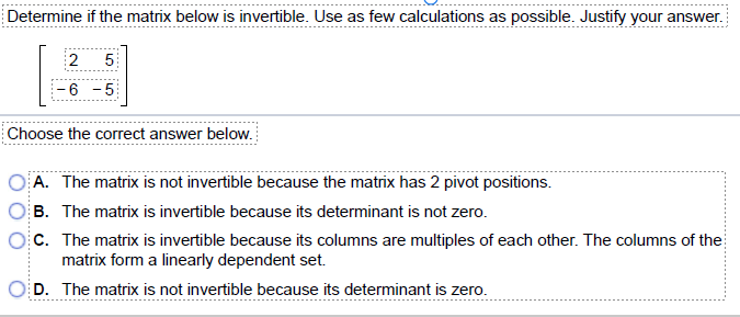 Solved Determine if the matrix below is invertible. Use as | Chegg.com
