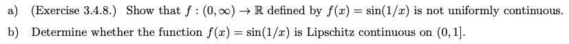Solved a) (Exercise 3.4.8.) Show that f:(0,∞)→R defined by | Chegg.com