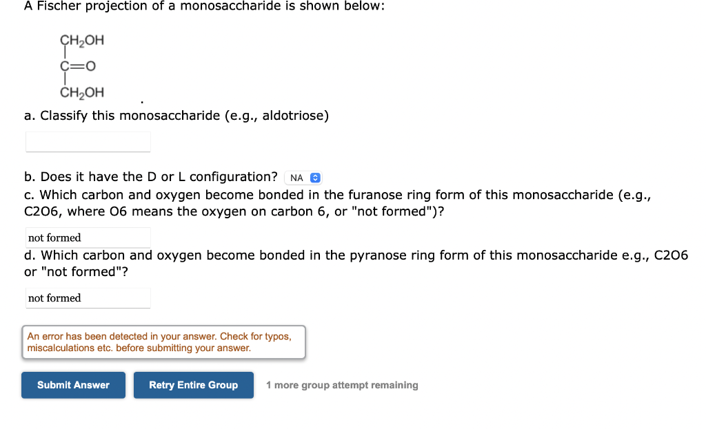Solved A Fischer projection of a monosaccharide is shown | Chegg.com