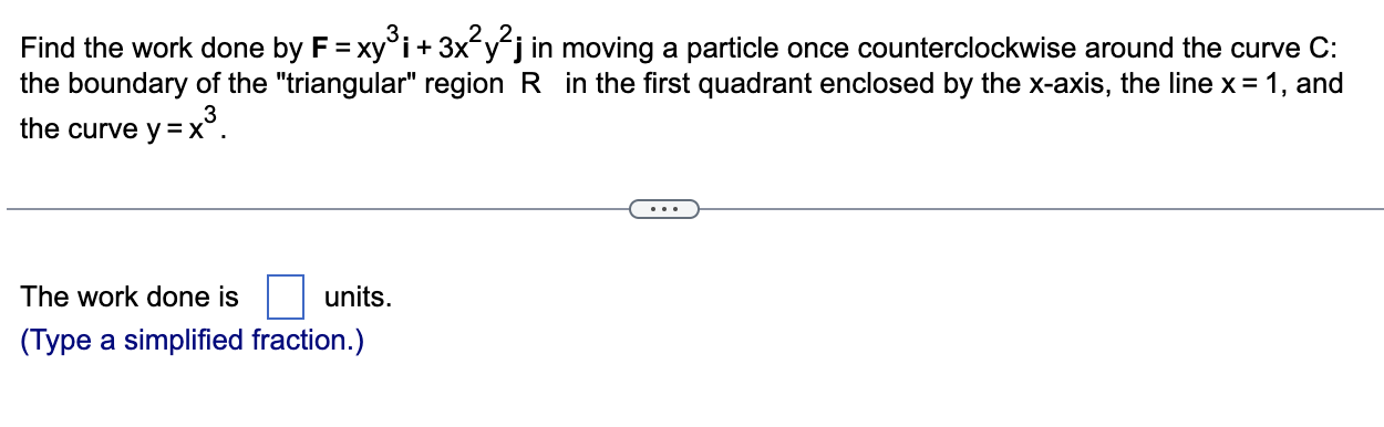 Solved Find the work done by F=xy3i+3x2y2j in moving a | Chegg.com