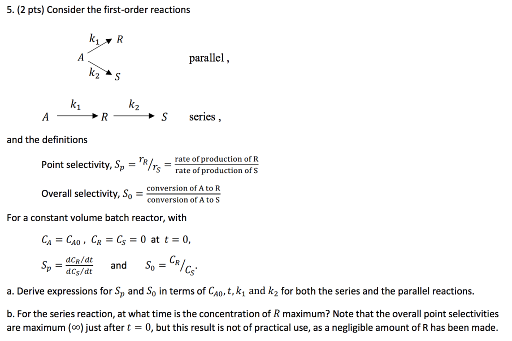 5. (2 pts) Consider the first-order reactions | Chegg.com