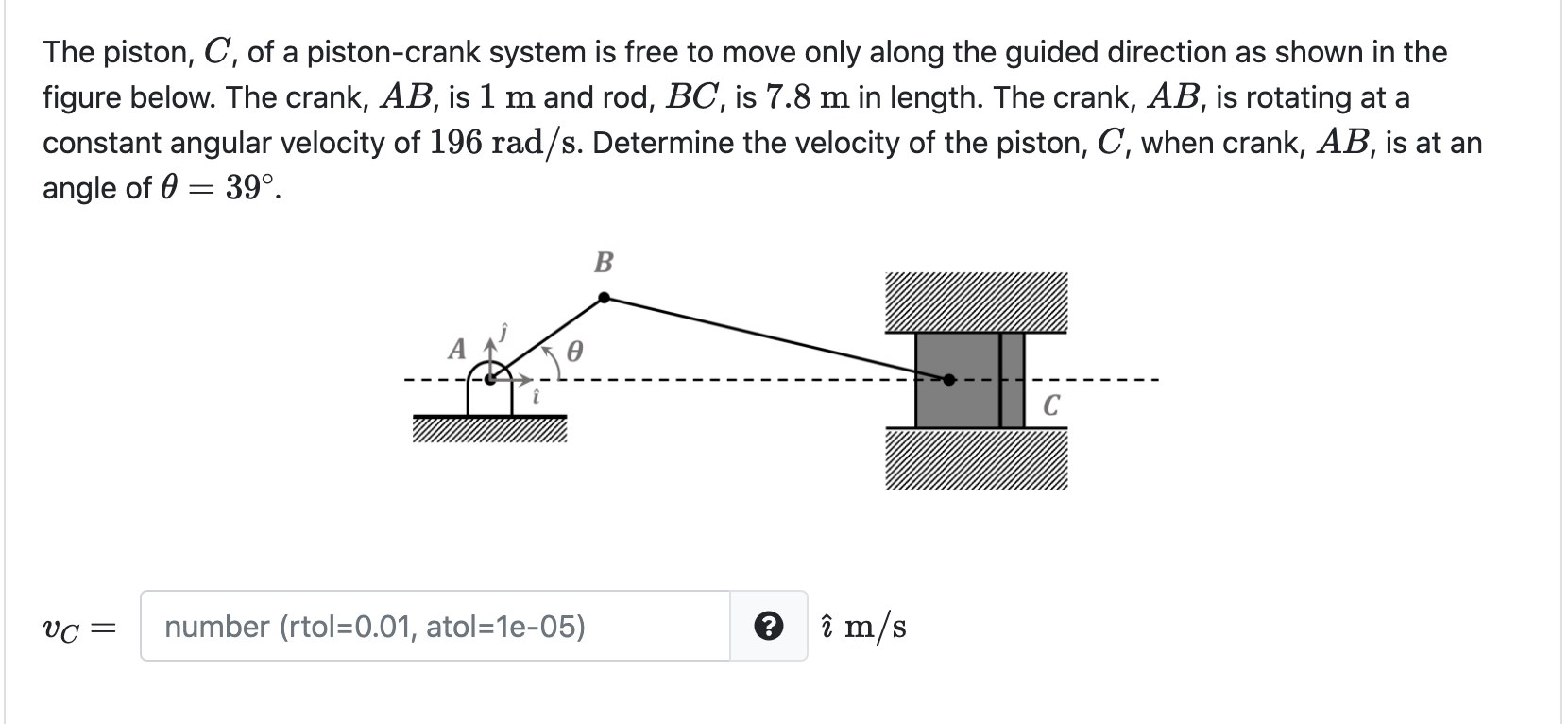 Solved The piston, C, of a piston-crank system is free to | Chegg.com