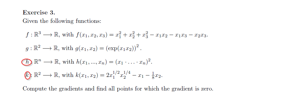 Solved Exercise 3. Given the following functions: f: R3 — R, | Chegg.com