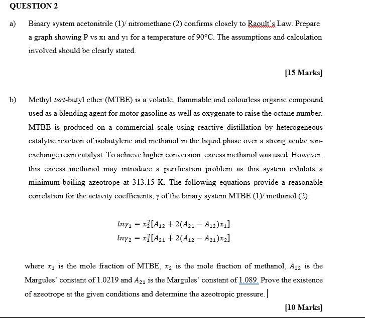 Solved QUESTION 2 a) Binary system acetonitrile (1) | Chegg.com