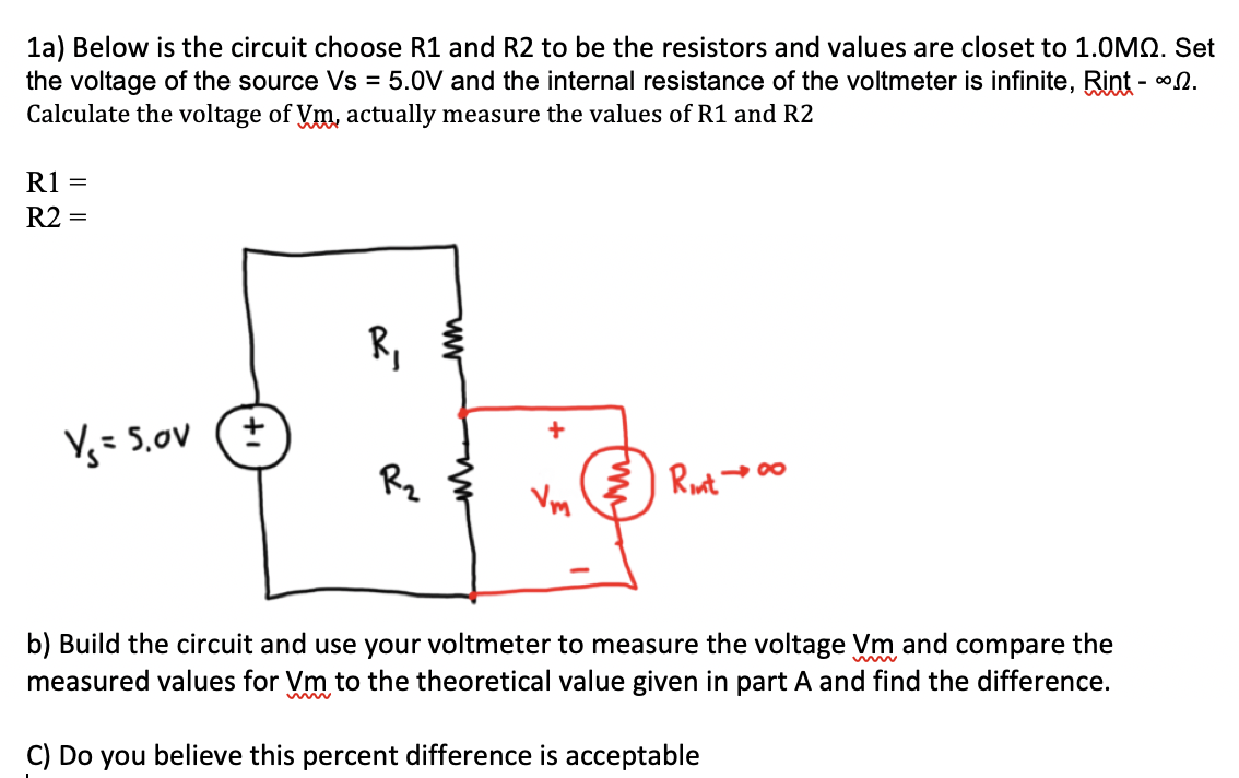 Solved 1a) Below is the circuit choose R1 and R2 to be the | Chegg.com