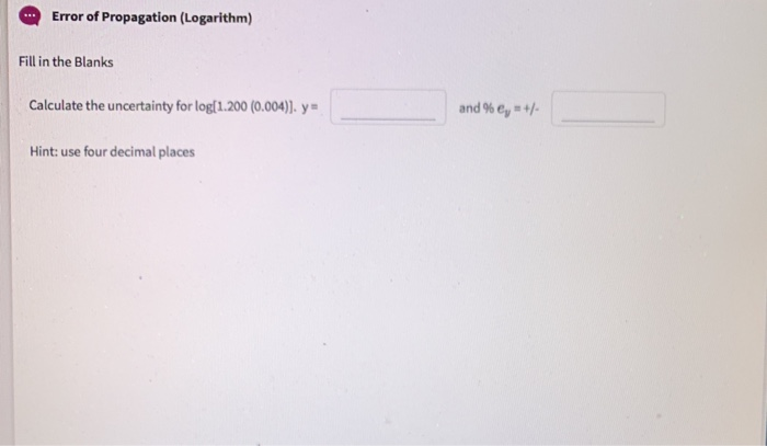 Solved Error of Propagation (Multiplication and Division) | Chegg.com