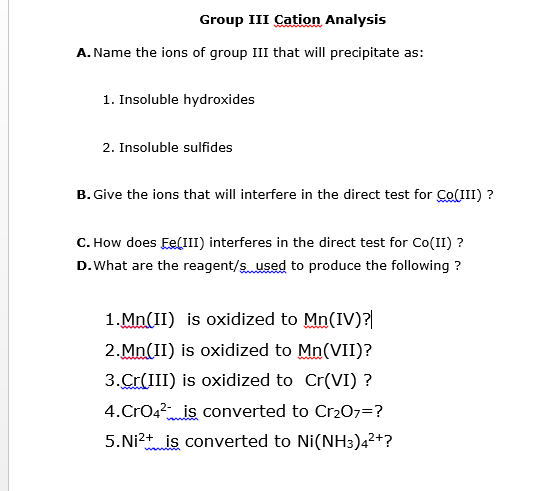 Solved Group III Cation Analysis A. Name the ions of group | Chegg.com