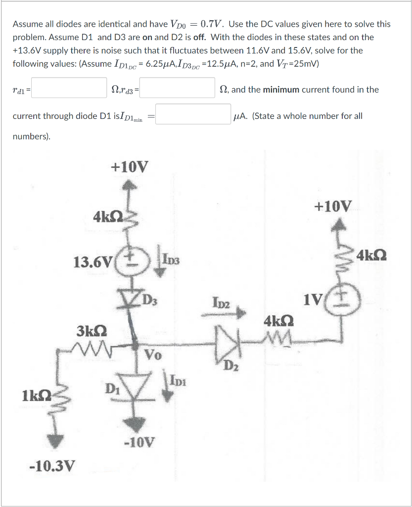 Solved Assume all diodes are identical and have VD0=0.7 V. | Chegg.com