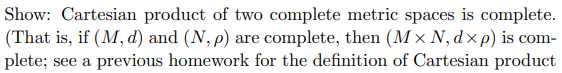 Solved Show: Cartesian product of two complete metric spaces | Chegg.com