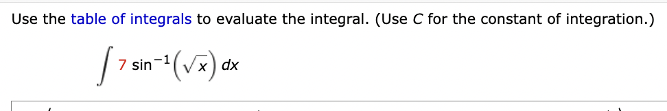 Solved Use the table of integrals to evaluate the integral. | Chegg.com
