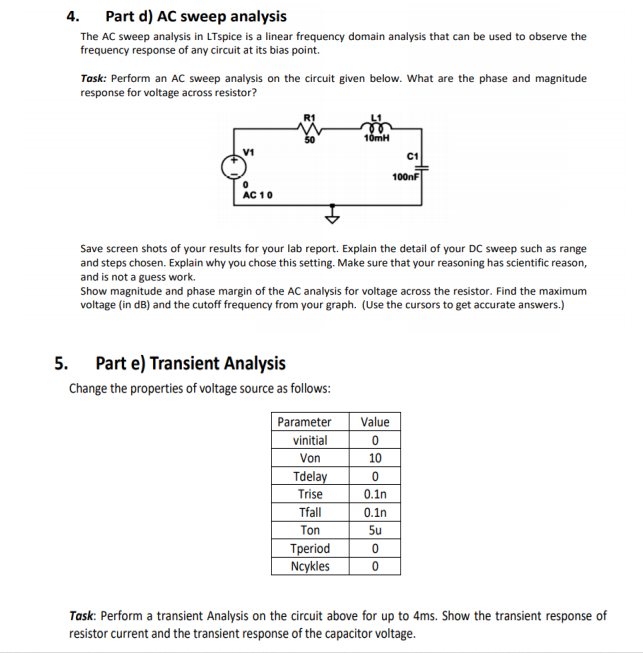 Solved 4. Part d) AC sweep analysis The AC sweep analysis in | Chegg.com