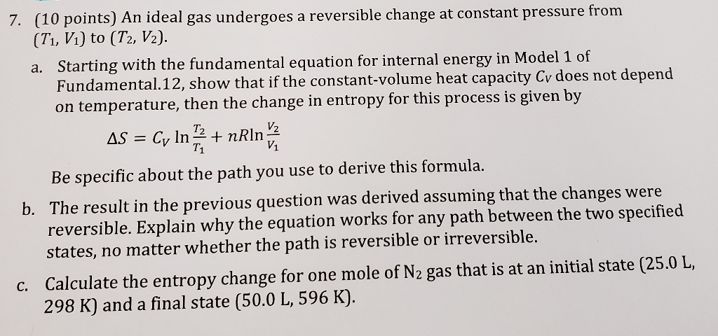 Solved 7. (10 points) An ideal gas undergoes a reversible | Chegg.com