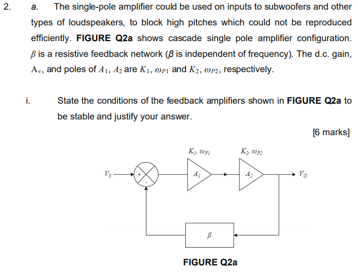 Solved 2. a. The single-pole amplifier could be used on | Chegg.com
