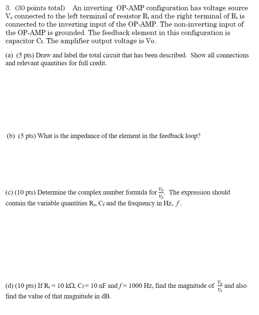Solved 3. (30 points total) An inverting OP-AMP | Chegg.com
