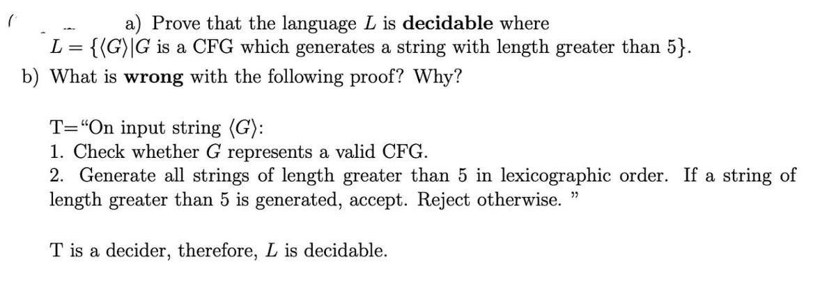 Solved == a) Prove that the language L is decidable where L | Chegg.com