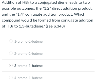 Solved Addition of HBr to a conjugated diene leads to two | Chegg.com