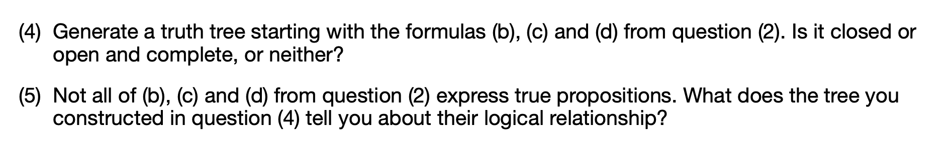 (a) (Cs V 9gAs) (b) 3x[sAx 1 Hx] (c) Vx[Hx + Kx] (d) | Chegg.com