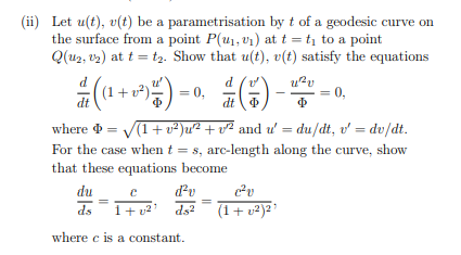 Let u(t),v(t) be a parametrisation by t of a geodesic | Chegg.com