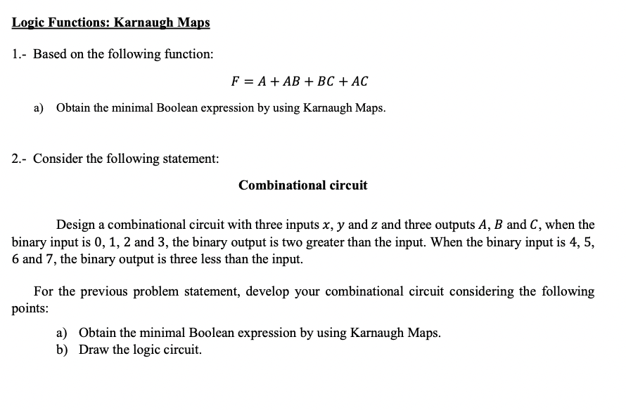 Solved Logic Functions: Karnaugh Maps 1.- Based on the | Chegg.com