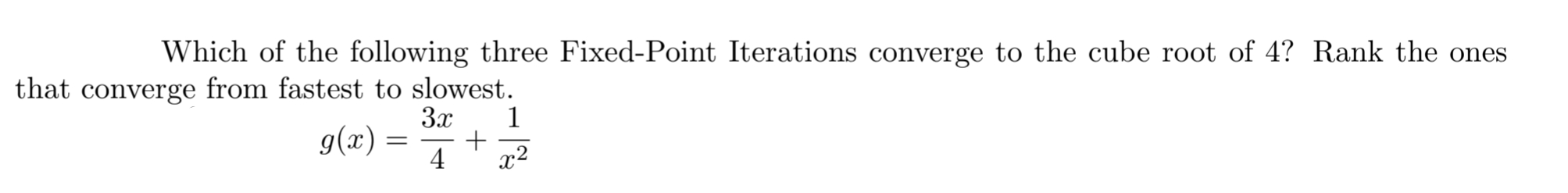 Solved Which of the following three Fixed-Point Iterations | Chegg.com