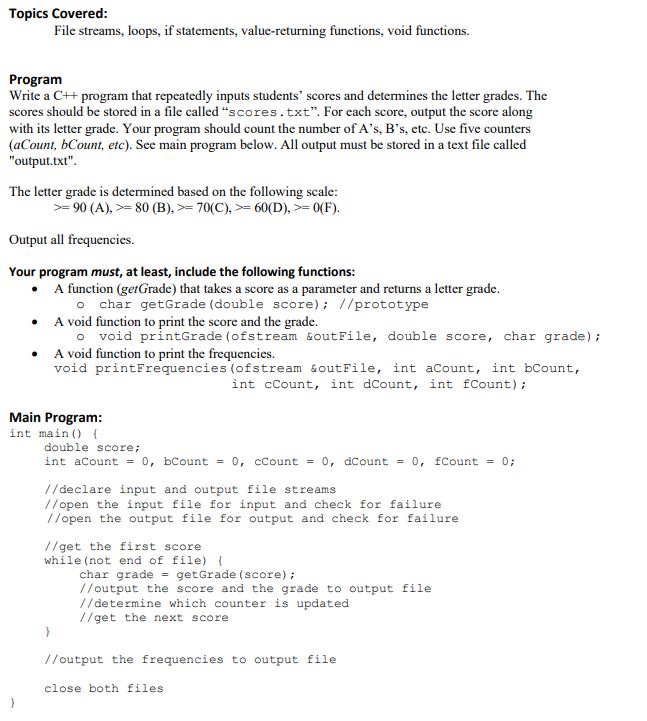 Solved Topics Covered: File streams, loops, if statements, | Chegg.com