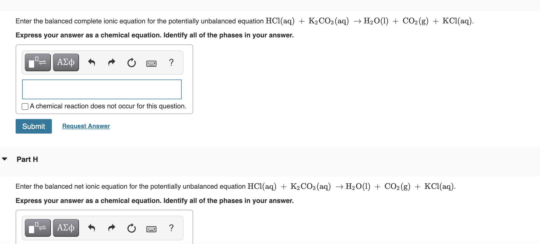 Solved Enter the balanced complete ionic equation for the | Chegg.com