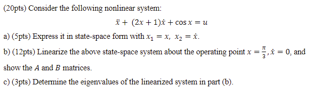 Solved (20pts) Consider the following nonlinear system: | Chegg.com