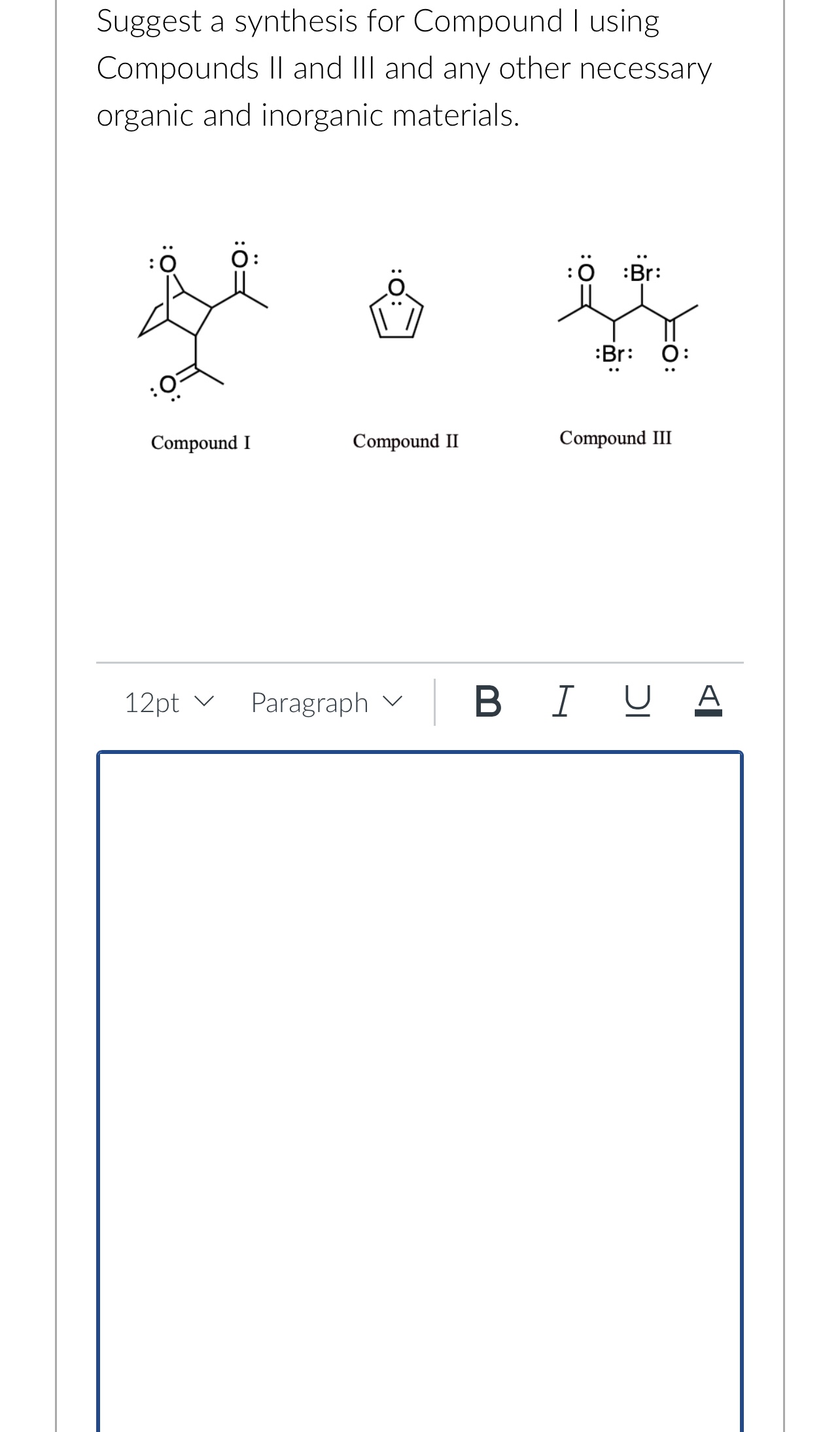 Solved Suggest a synthesis for Compound I using Compounds II | Chegg.com