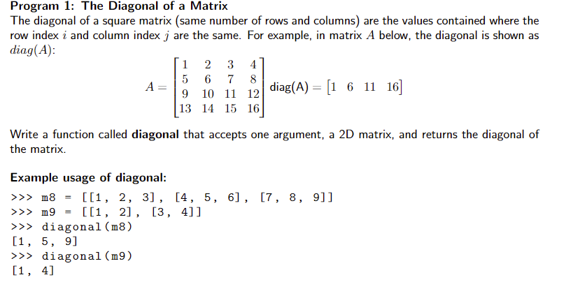 Solved Program 1: The Diagonal of a Matrix The diagonal of a | Chegg.com
