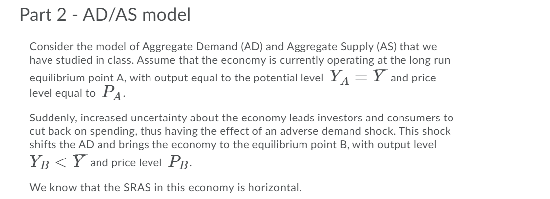 Solved Part 2 - AD/AS model Consider the model of Aggregate | Chegg.com