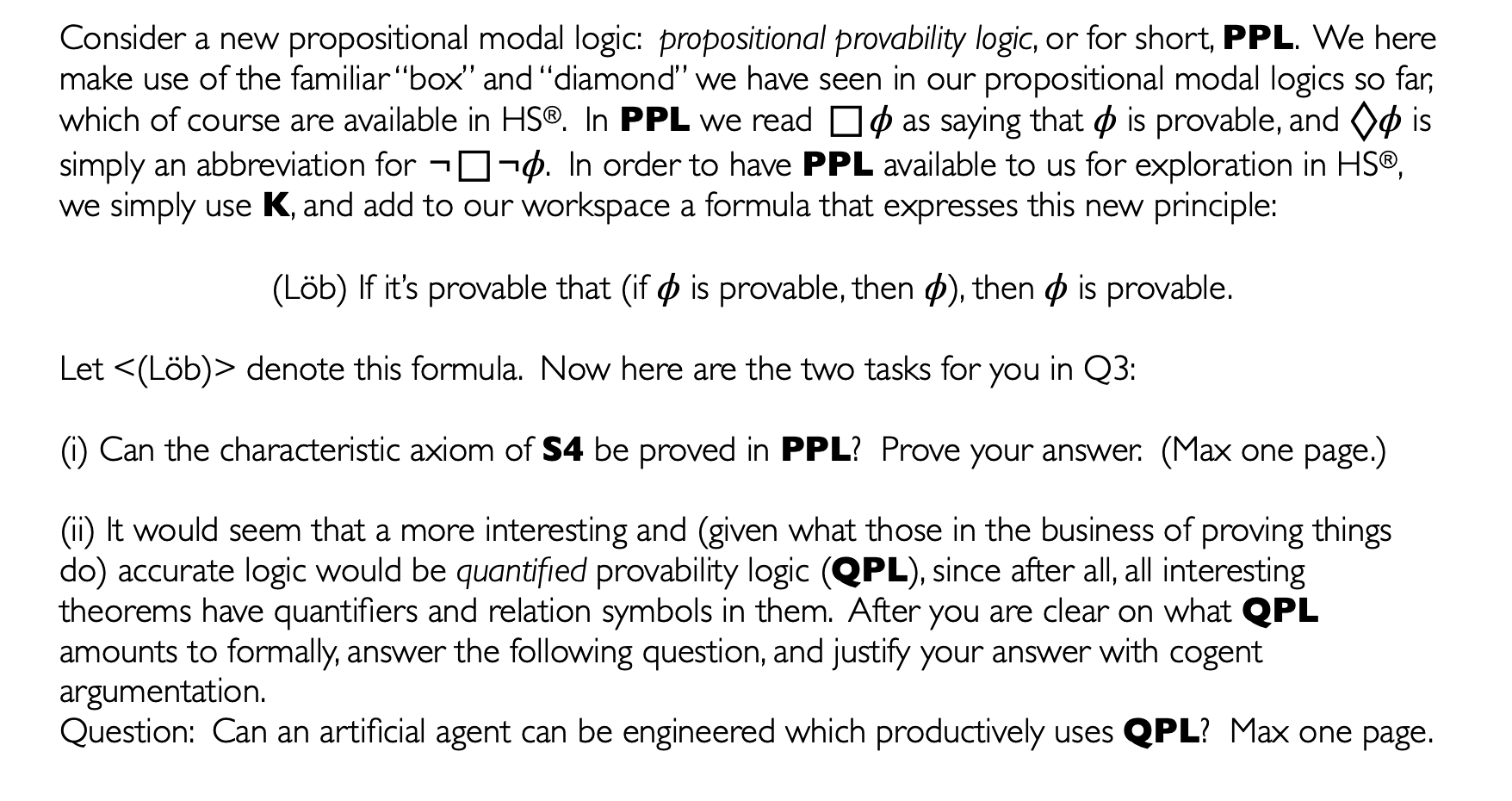 Consider a new propositional modal logic: | Chegg.com
