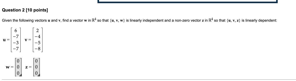 Solved Question 2 [10 points) Given the following vectors u | Chegg.com