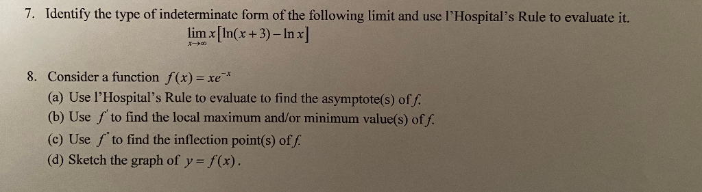 Solved 7. Identify the type of indeterminate form of the | Chegg.com