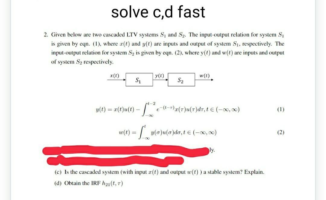 Solved solve c,d fast 2. Given below are two cascaded LTV | Chegg.com