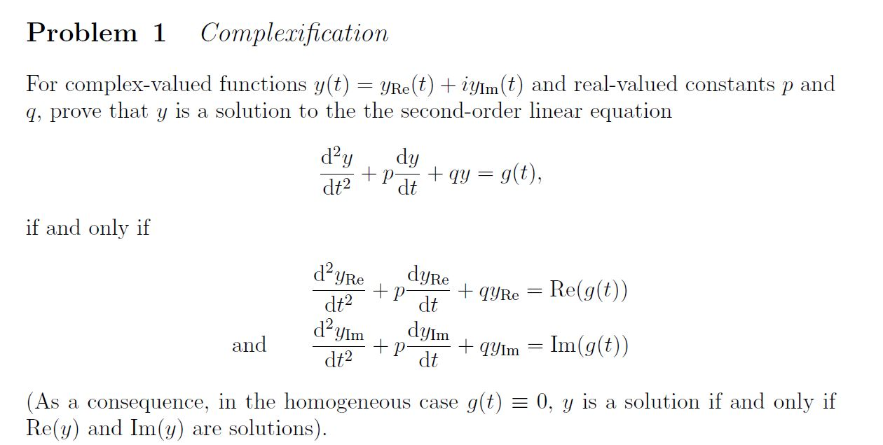 Solved Problem 1 Complexification For complex-valued | Chegg.com