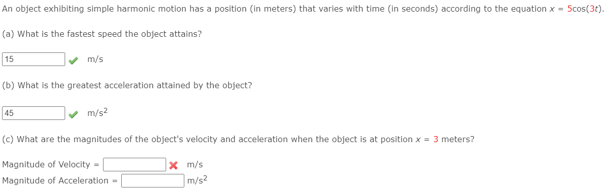 Solved An object exhibiting simple harmonic motion has a | Chegg.com