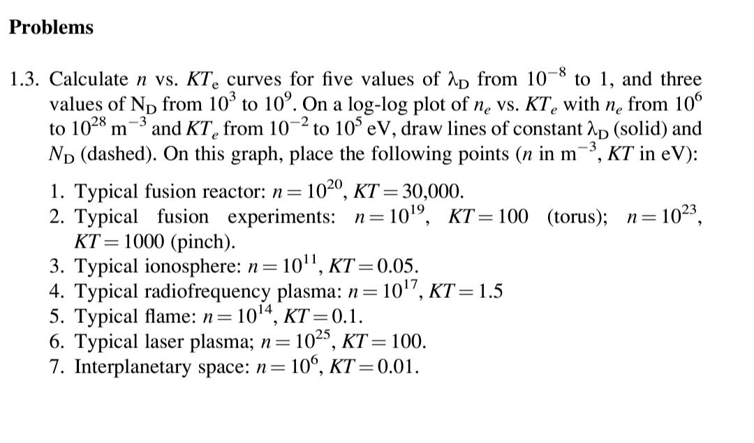 Problems -3 e 1.3. Calculate n vs. KTe curves for | Chegg.com