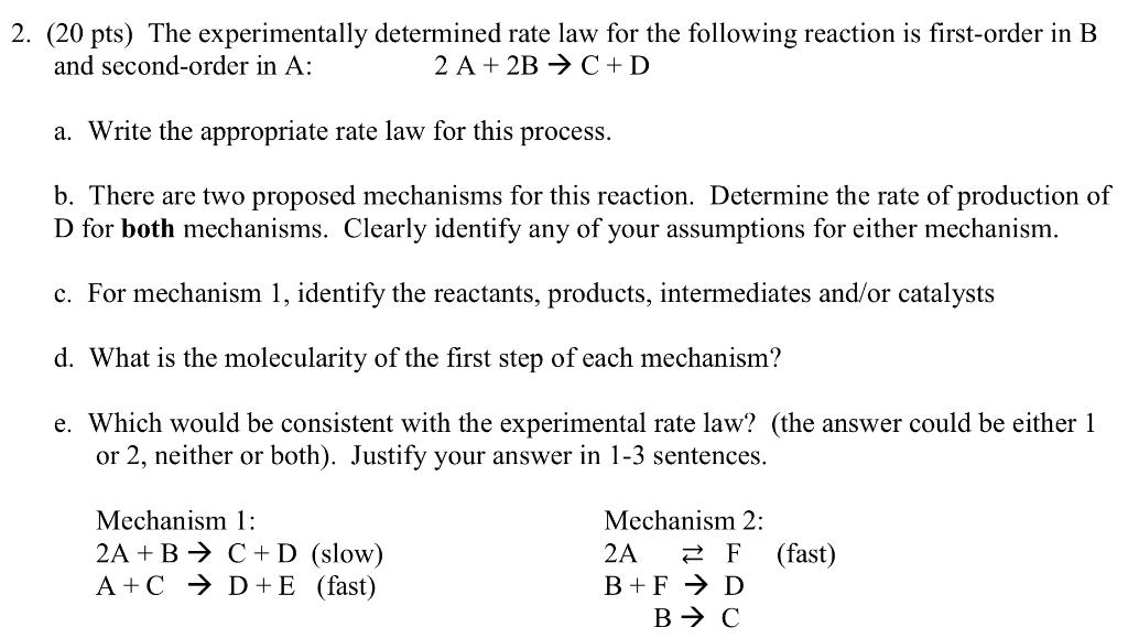 Solved 2. (20 pts) The experimentally determined rate law | Chegg.com