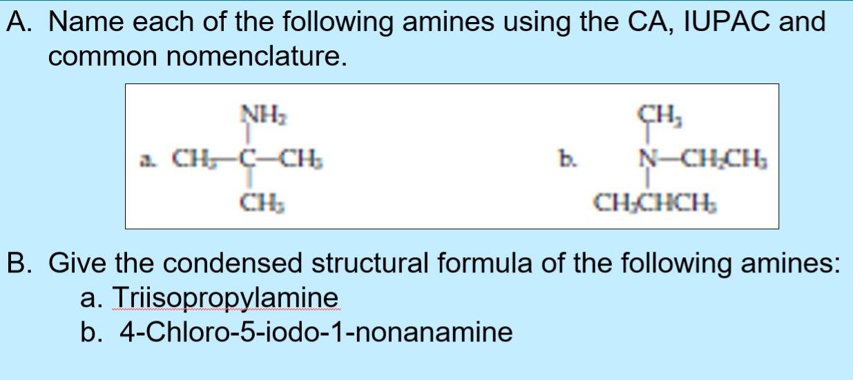 Solved A. Name each of the following amines using the CA, | Chegg.com