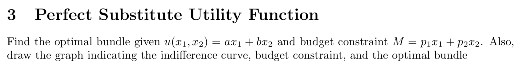Solved 3 ﻿Perfect Substitute Utility FunctionFind the | Chegg.com
